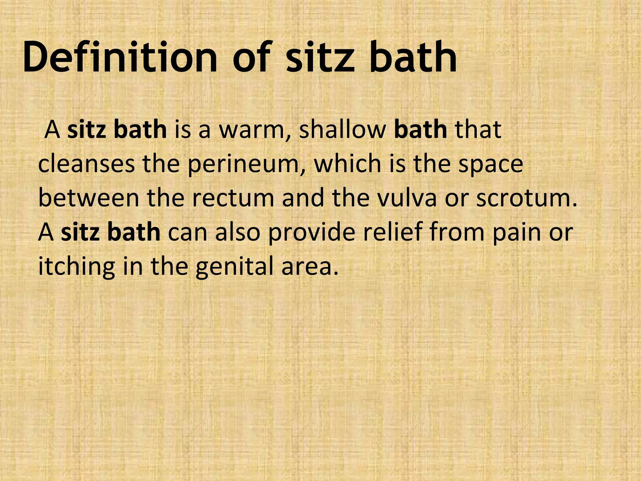 Sitz bath | PPTX