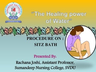 Sitz bath Procedure | PPTX