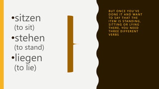Setzen, stellen, legen oder sitzen, stehen liegen? | PPTX
