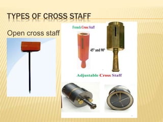 Cross Staff In Surveying
