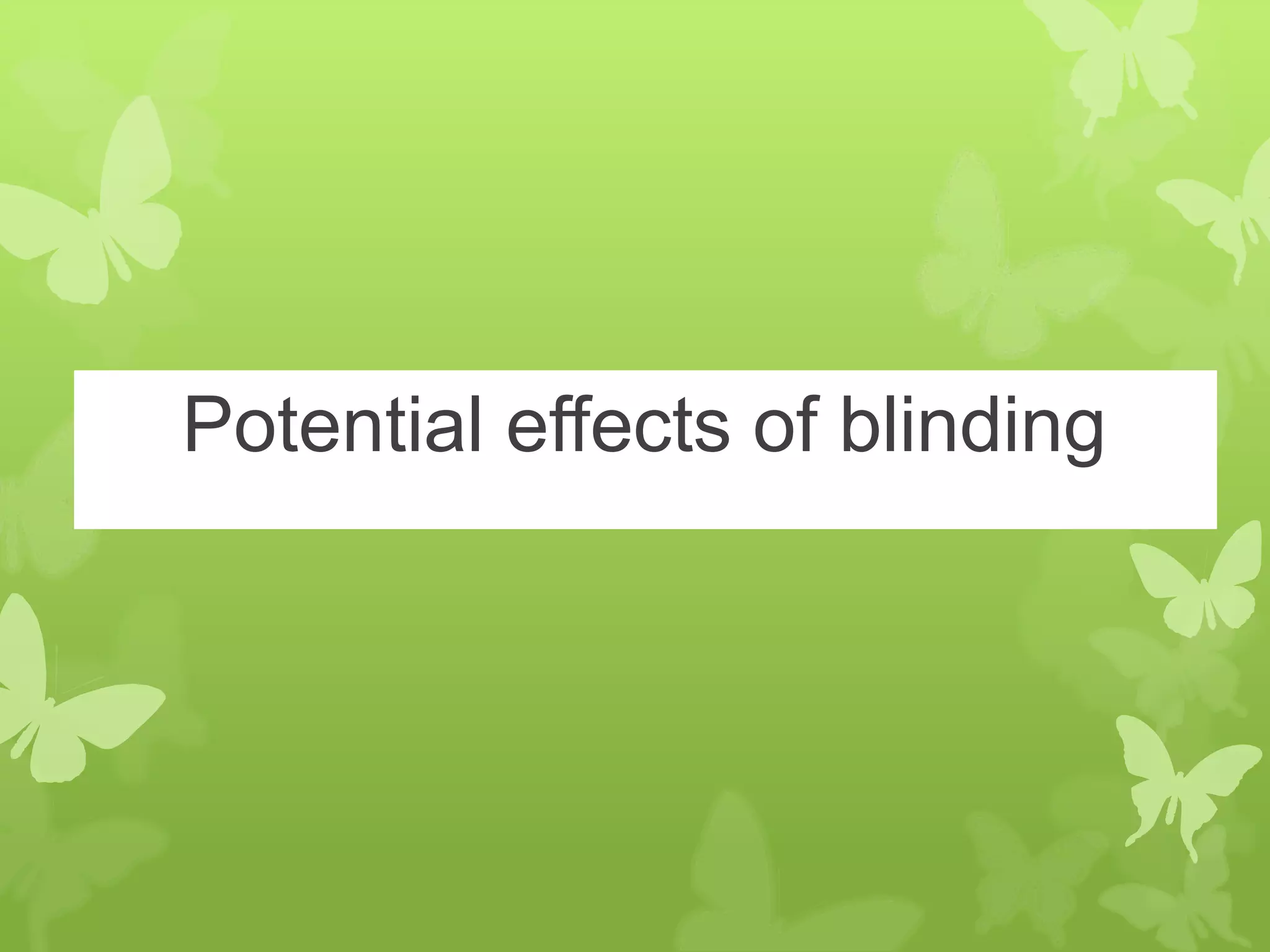 Blinding Techniques | PPTX