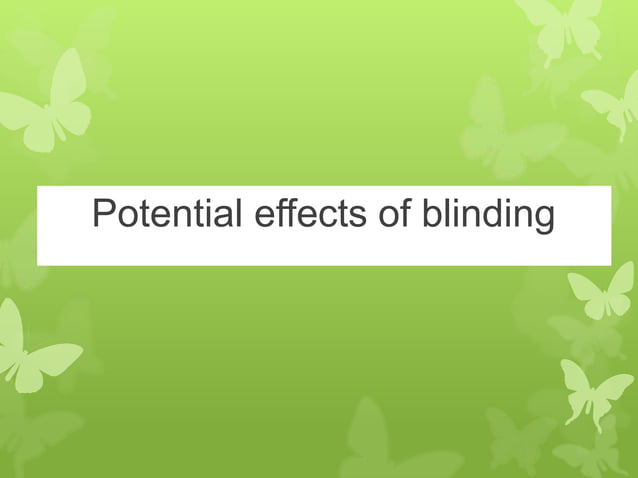 Blinding Techniques | PPTX | Medical Health