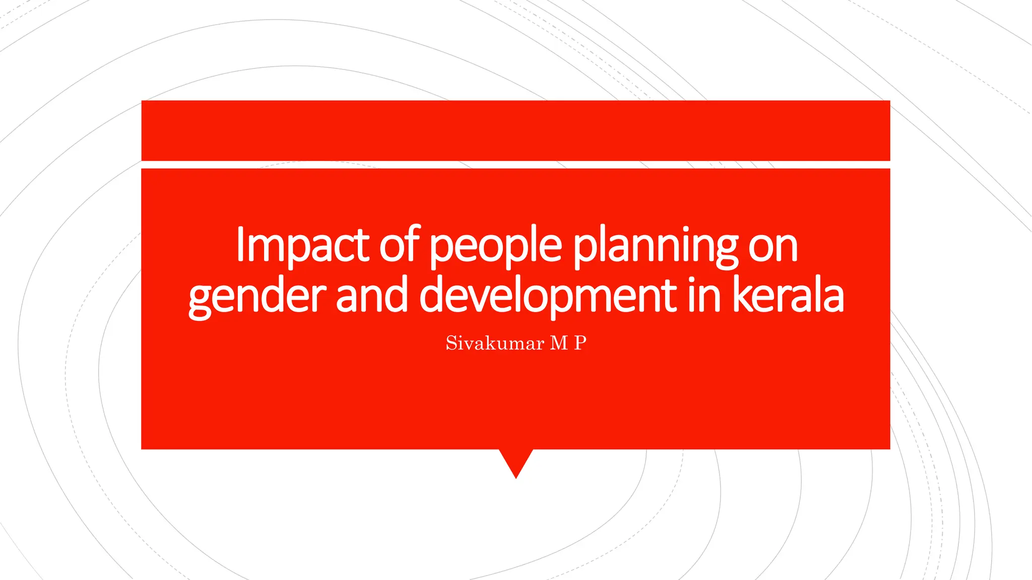 Women empowerment by Sivakumar M P ppt.pptx