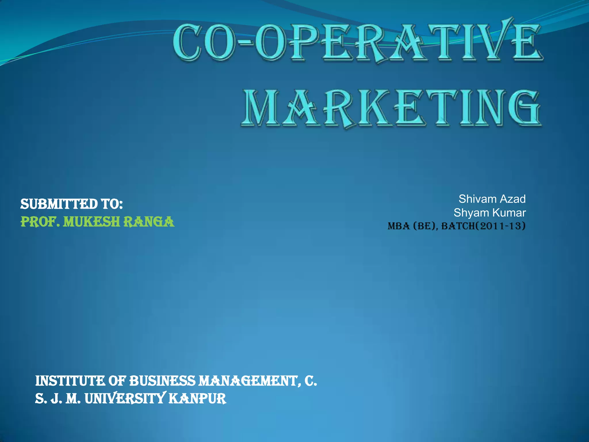 CO-OPERATIVE MARKETING | PPTX