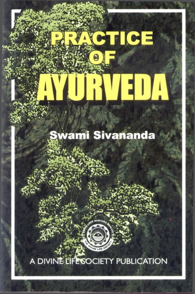 Sivananda practice-of-ayurveda | PDF