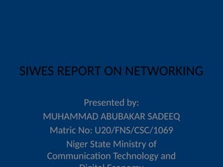 SIWES_Networking_presentation_Final.pptx