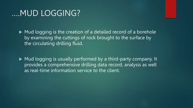 Mud Logging: Application and Principles | PPTX | Geology | Science