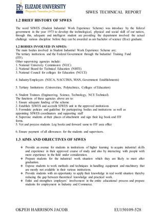 Student Industrial Workshop Experience Scheme (SIWES) Report | DOCX