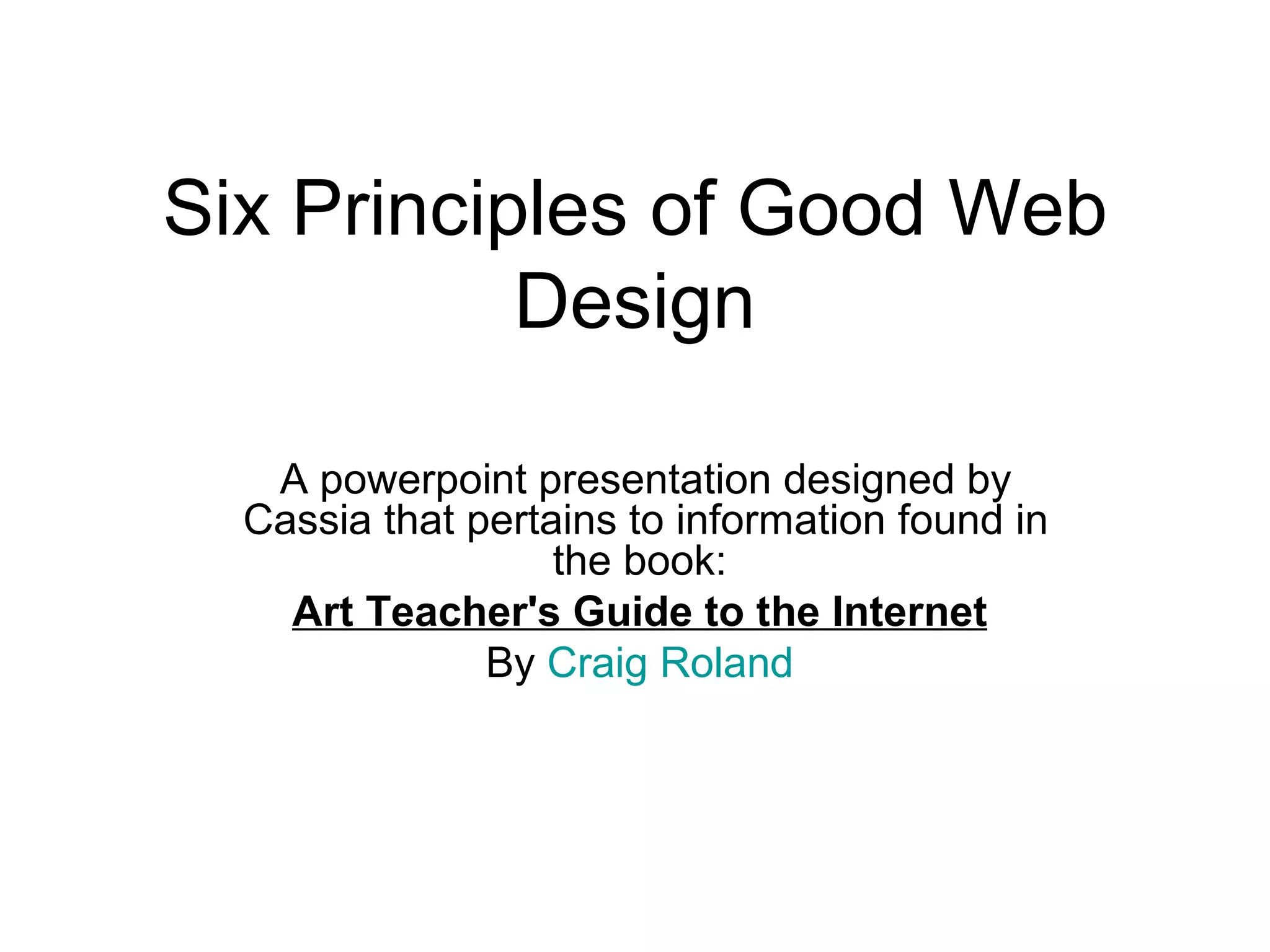 Six Principles Of Good Web Design | PDF