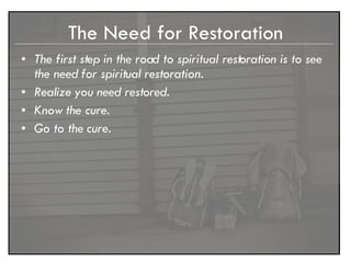 Six Steps To Spiritual Restoration | PPT