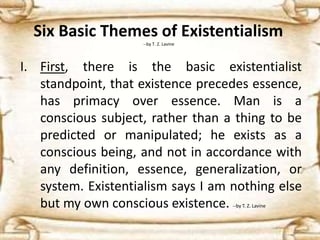 Six basic themes of existentialism | PPTX