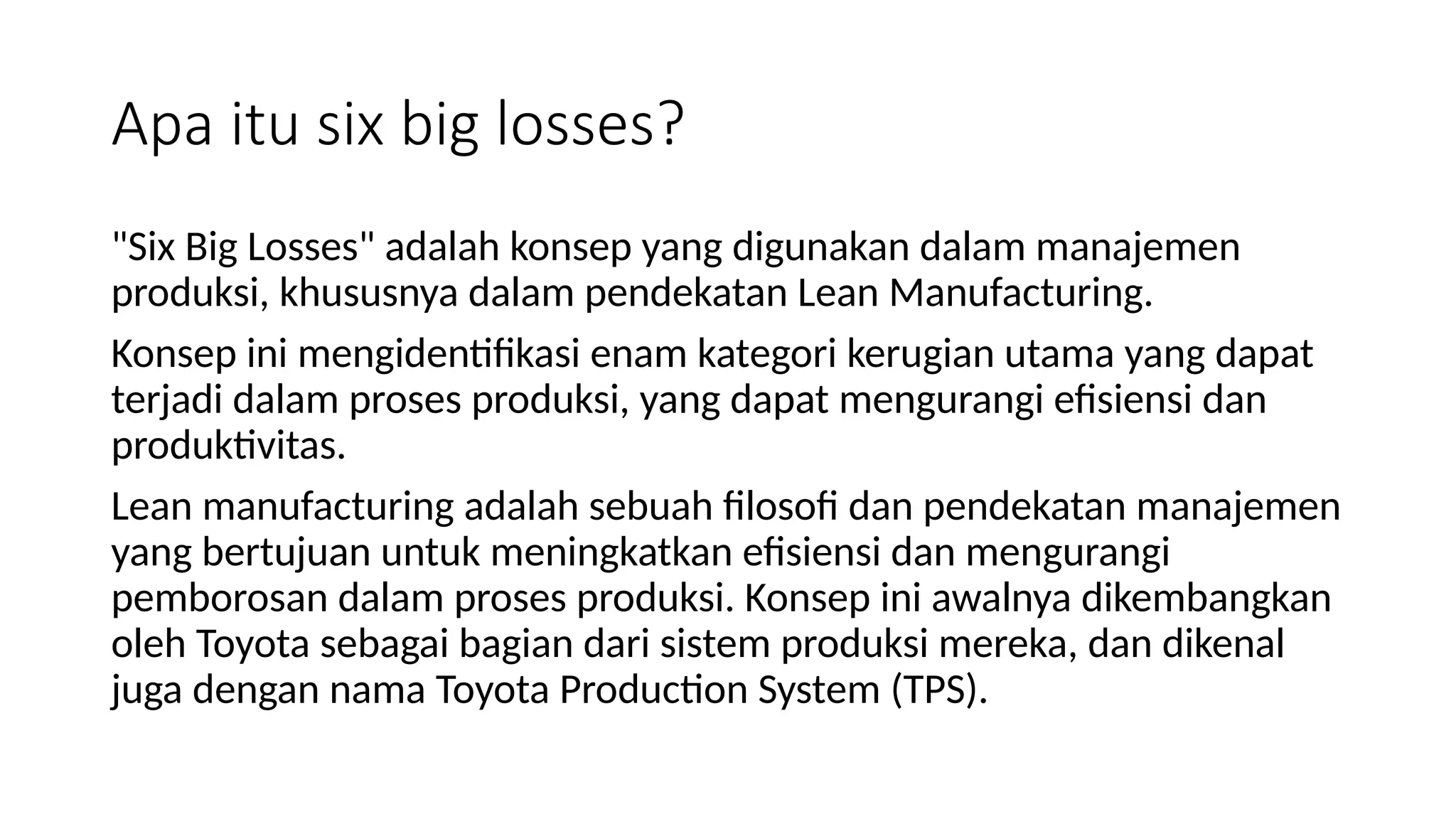 Pengenalan Sederhana Six big Losses.pptx