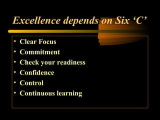 Six ‘C’ Formula of excellence | PPT