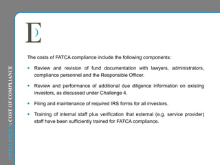Six challenges faced by Hedge Fund Managers in relation to FATCA | PPT