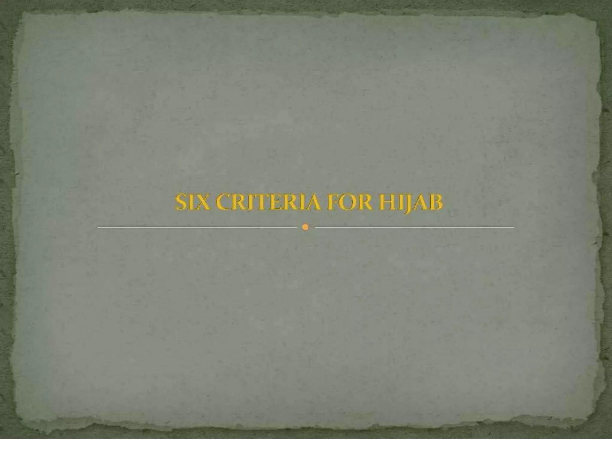 Six criteria for hijab page 1 | PPT