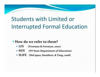 ELLs with Limited or Interrupted Formal Education: Six Criteria For ...