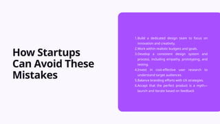 Six Design Mistakes Every Startup Should Avoid | PPT