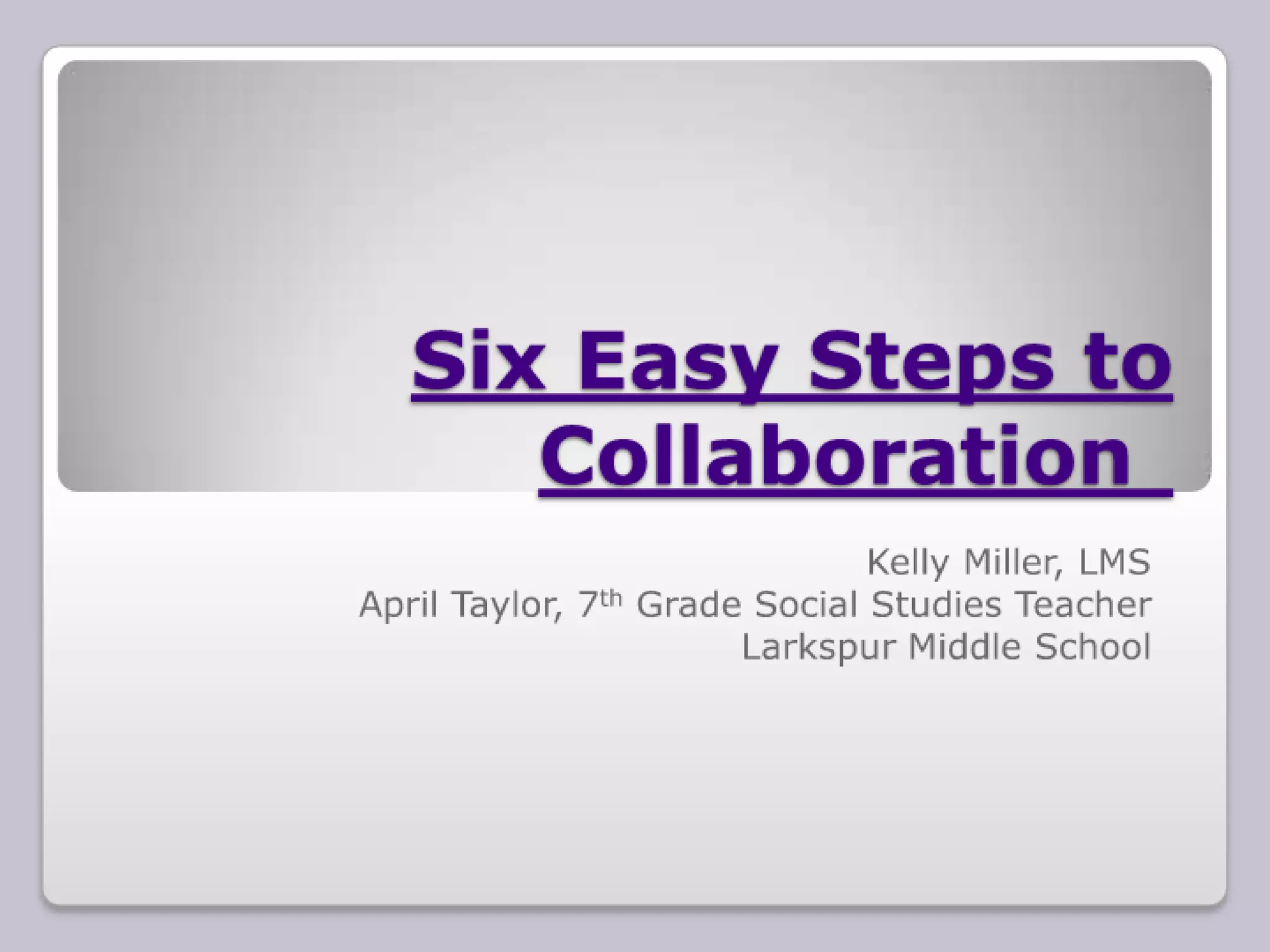 Six easy steps to collaboration | PDF