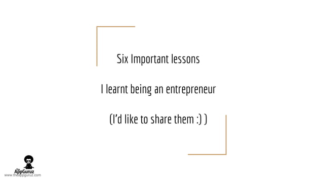 Six important lessons you shouldn’t miss if you’re an entrepreneur | PPT