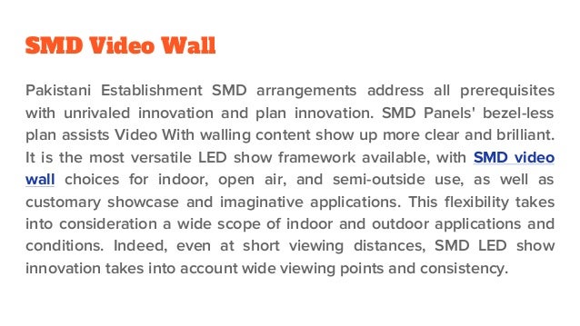 Six Incredible Features of the SMD video wall | PPTX