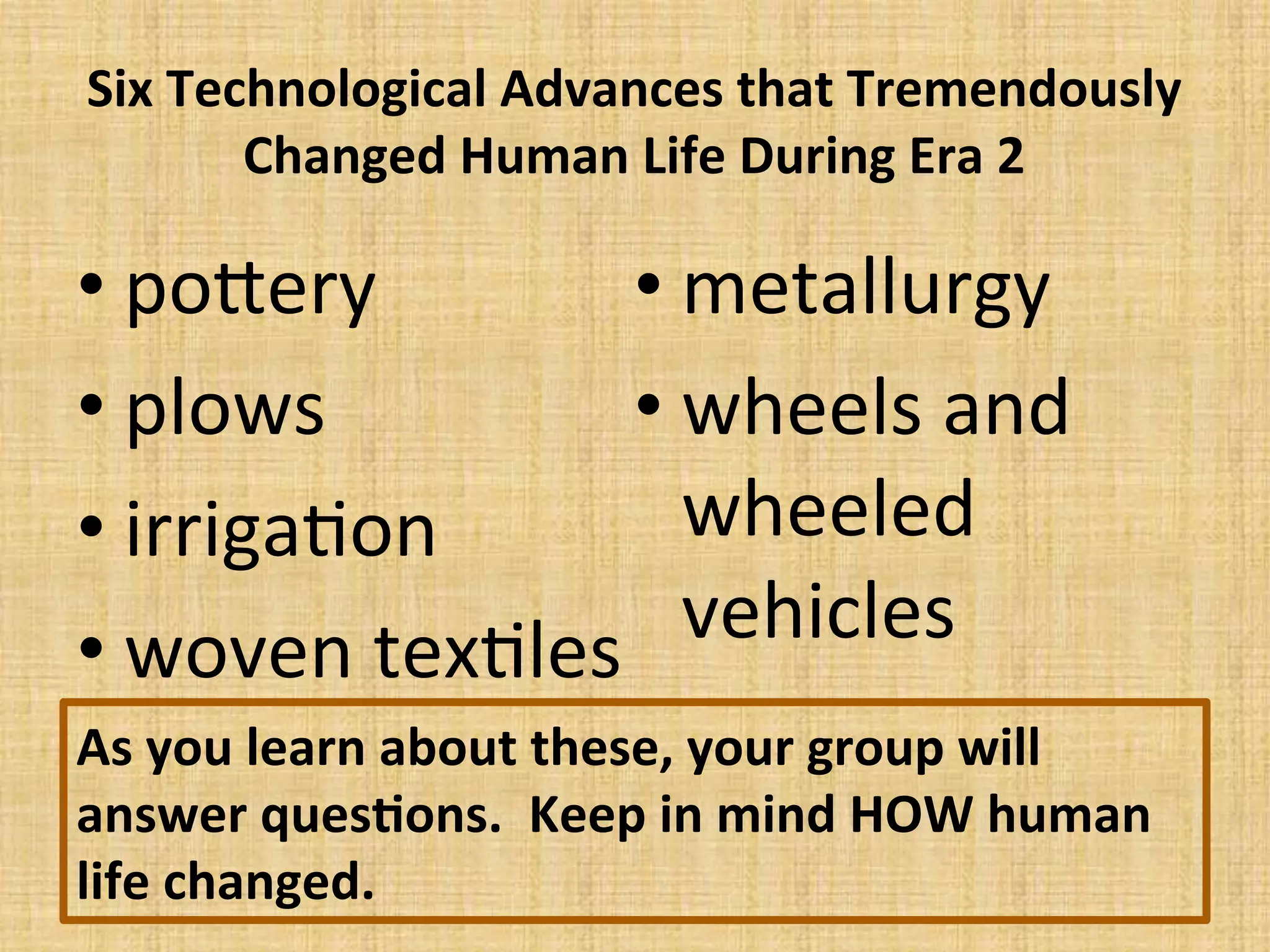 Six major technological advancements of era 2 part 1 - sc | PDF