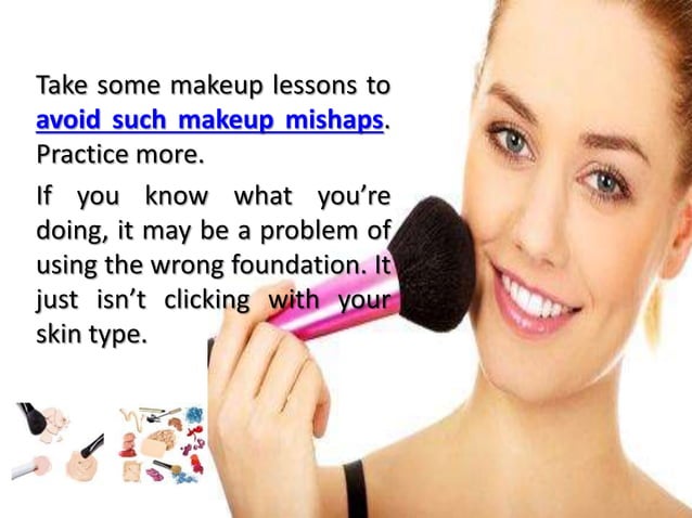Six makeup mishaps that snatch your beauty powers