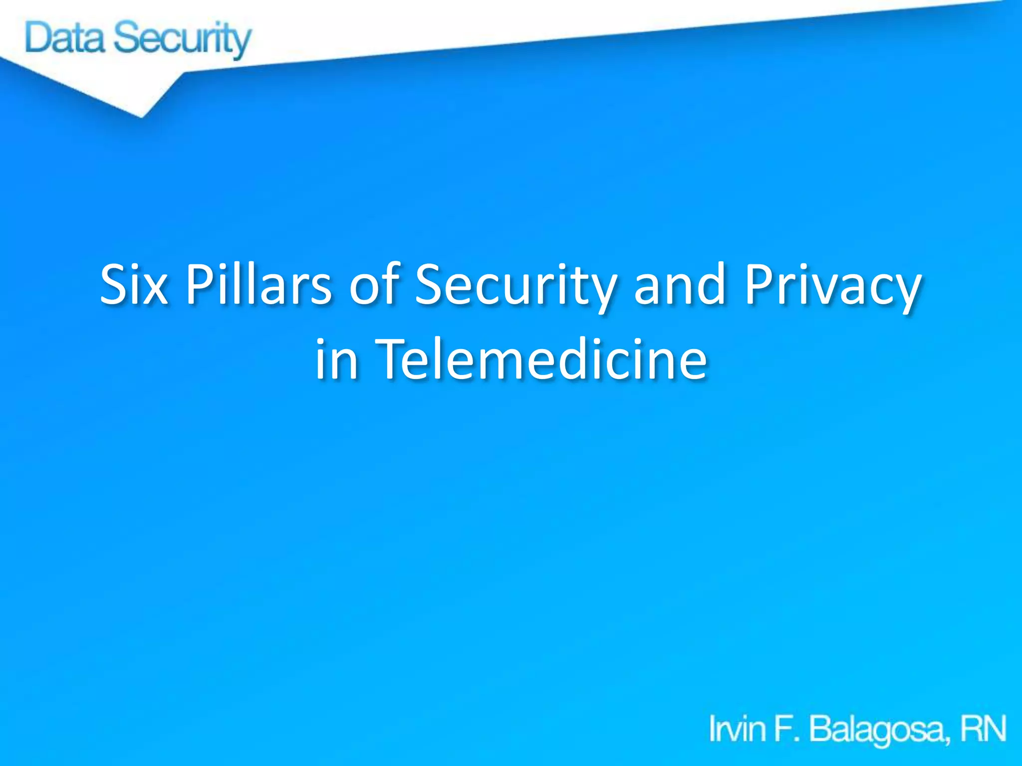 Six pillars of security and privacy in telemedicine | PPTX