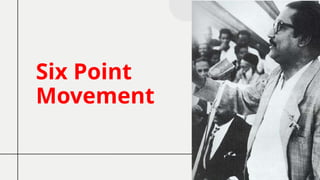 Six Point Movement of 1966 bangladesh.pptx