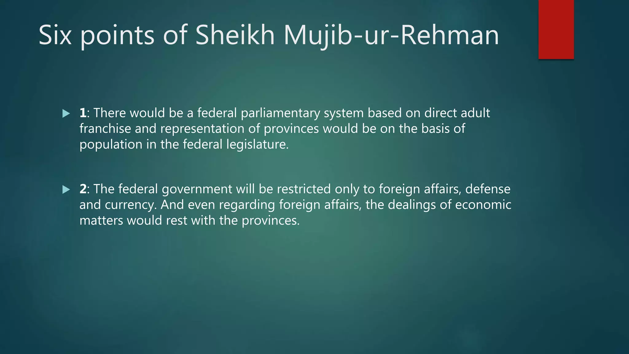 Six point of mujib ur rehman | PPTX