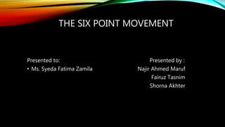 Six point program 1966 | PPTX