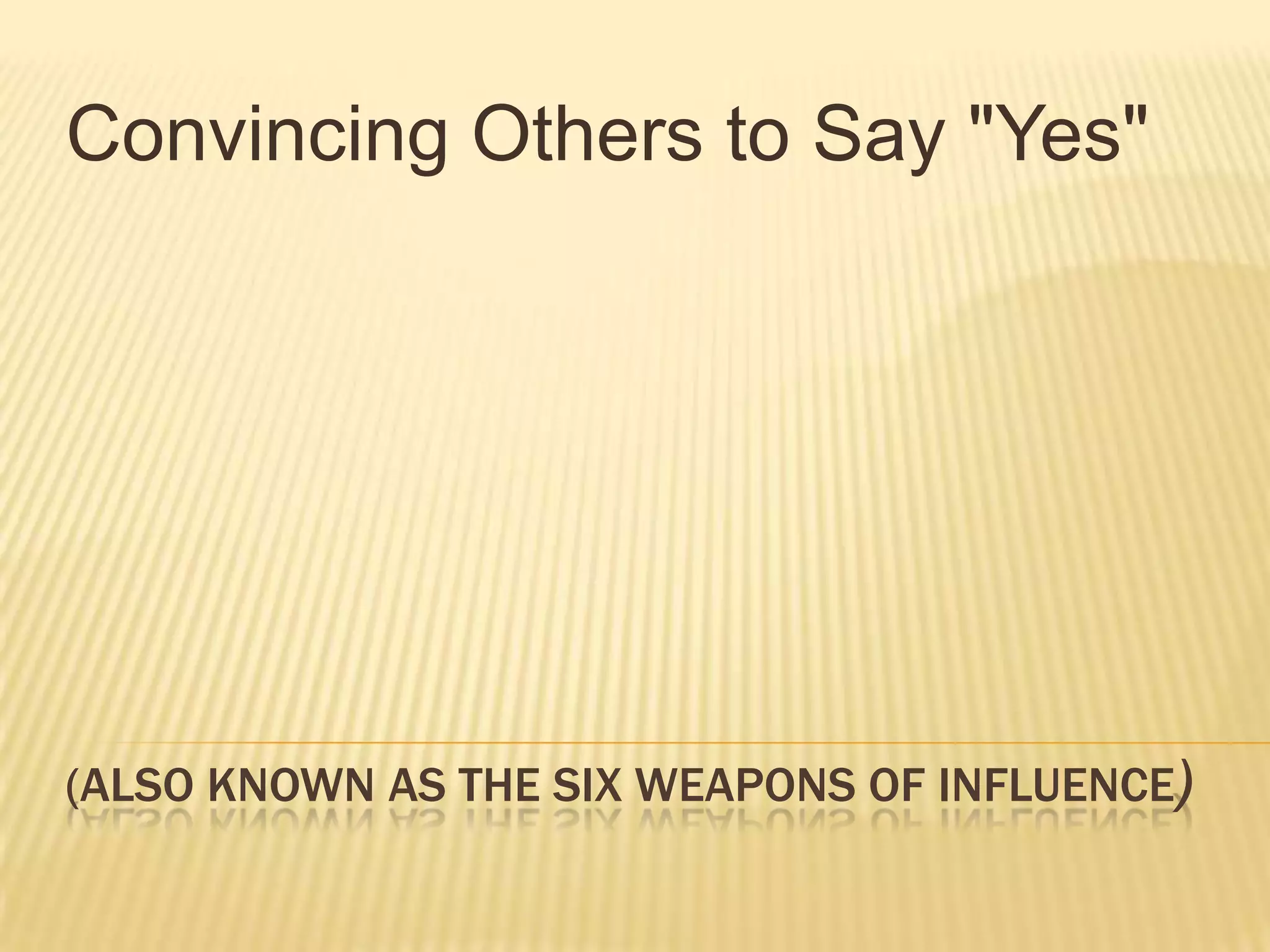 Six principles of influence | PPTX