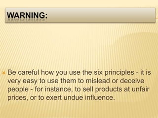 Six principles of influence | PPTX