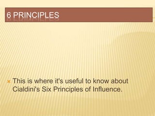 Six principles of influence | PPTX