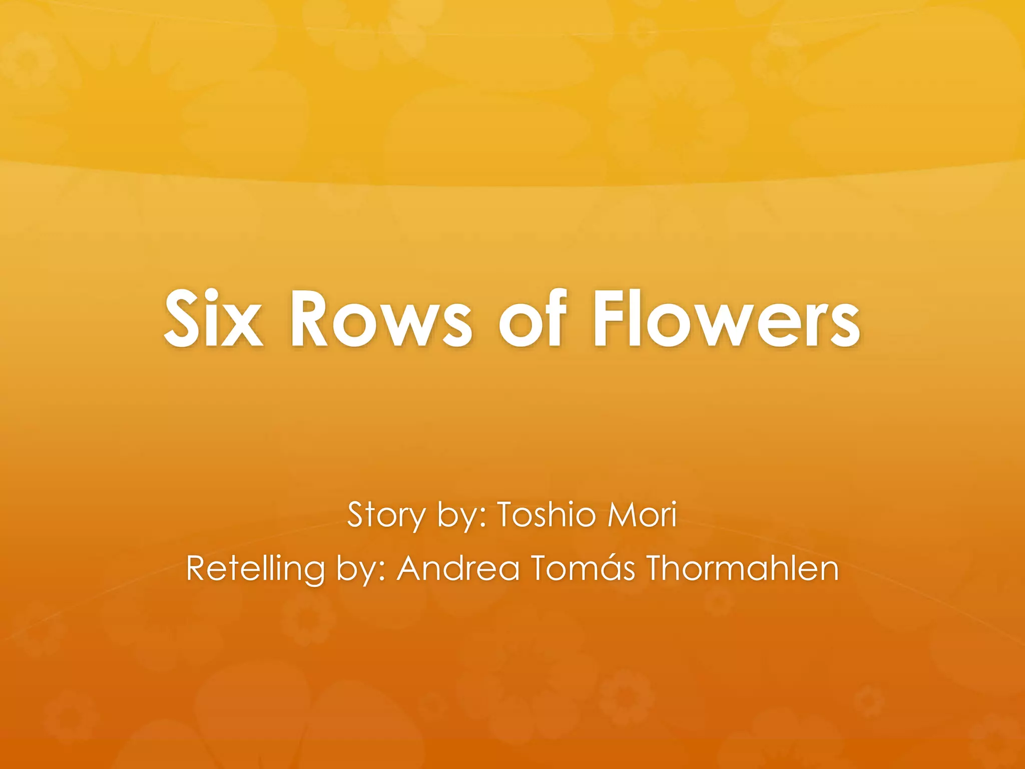 Six rows of flowers | PPT