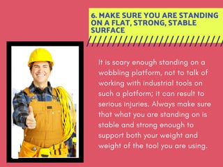 List Various Safety Steps To Follow While Using Industrial Tools. | PDF