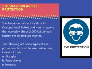 List Various Safety Steps To Follow While Using Industrial Tools. | PPT