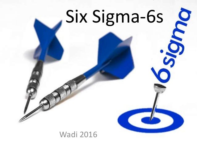 Six sigma 6s