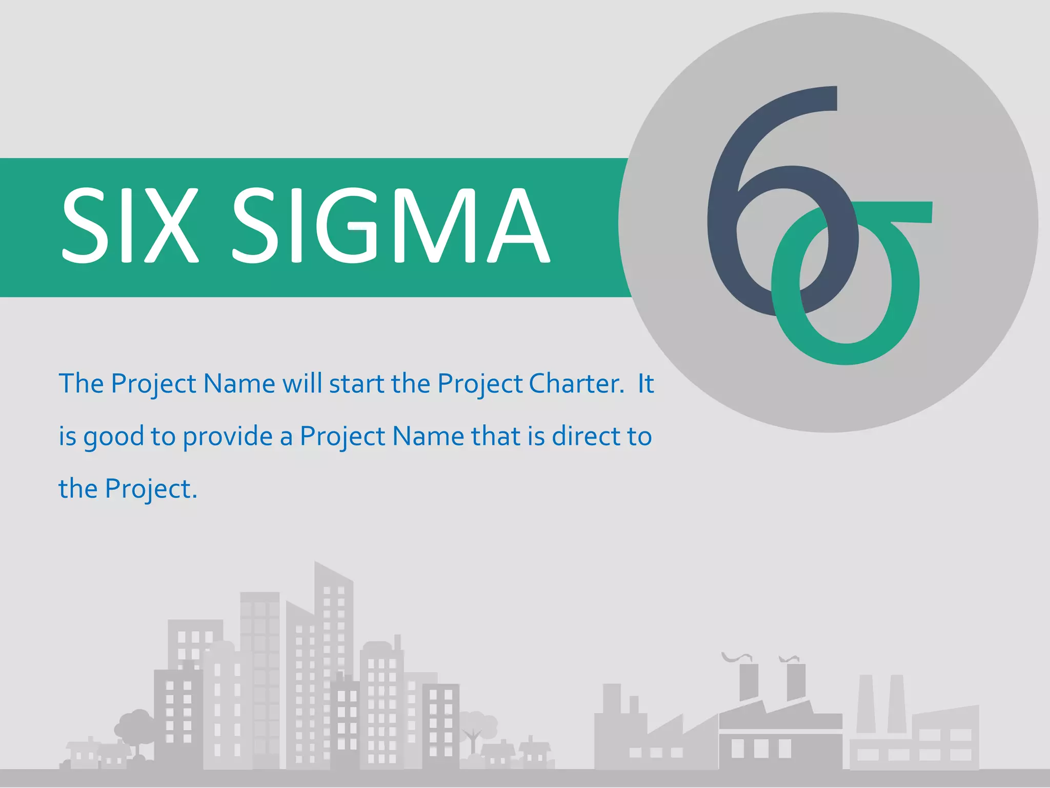 Six Sigma DMADV DMAIC - Project Charter | PPTX