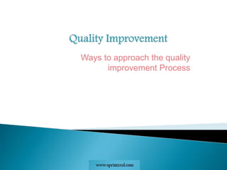 Quality improvement process | PPT