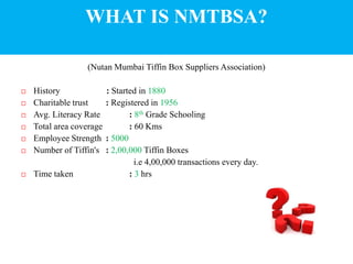 Six sigma and mumbai dabbawala | PPTX