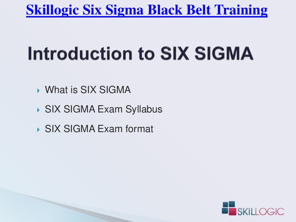 Six Sigma Black Belt Training Syllabus by Skillogic