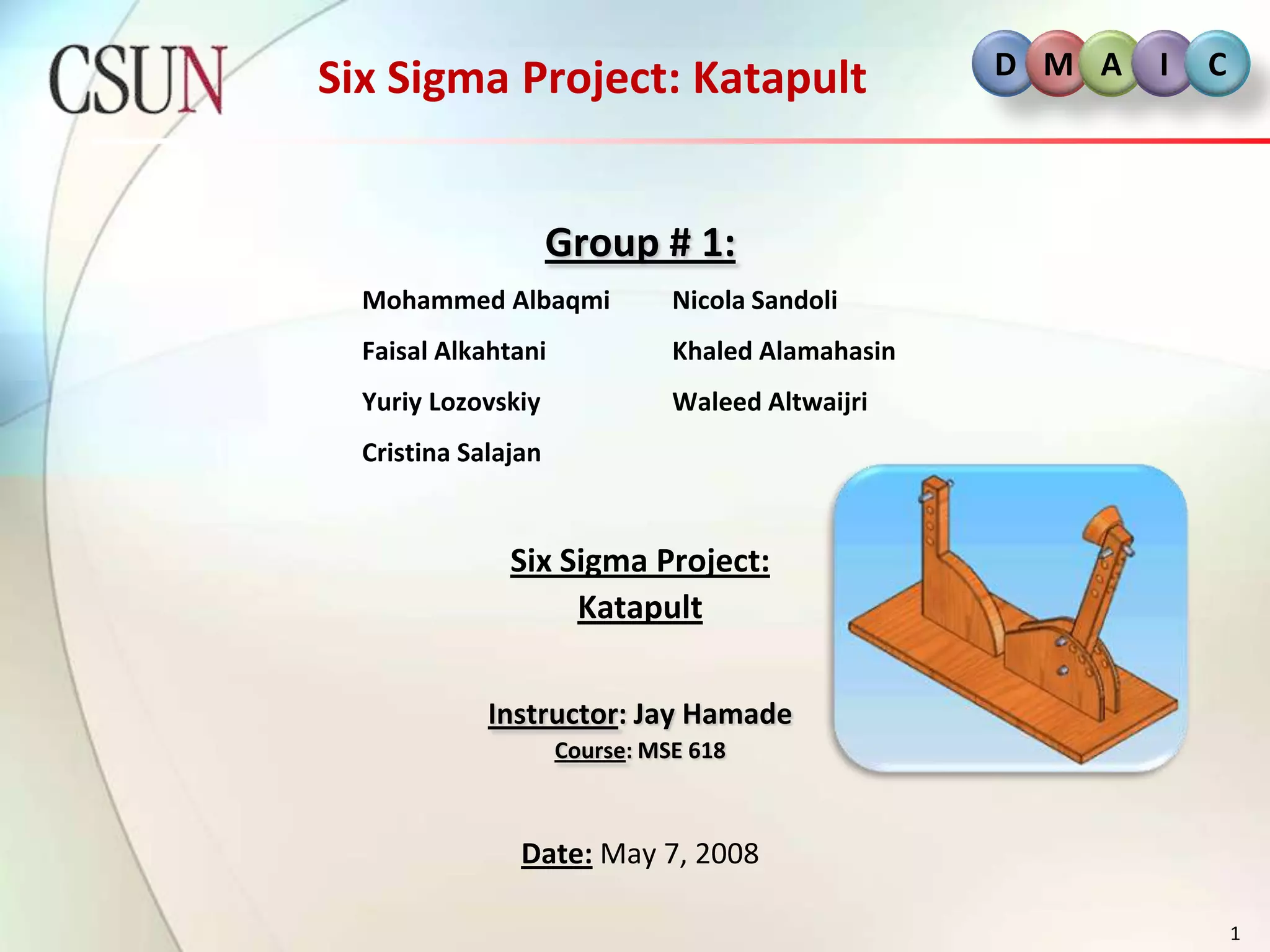Six sigma green belt - catapult project | PPSX