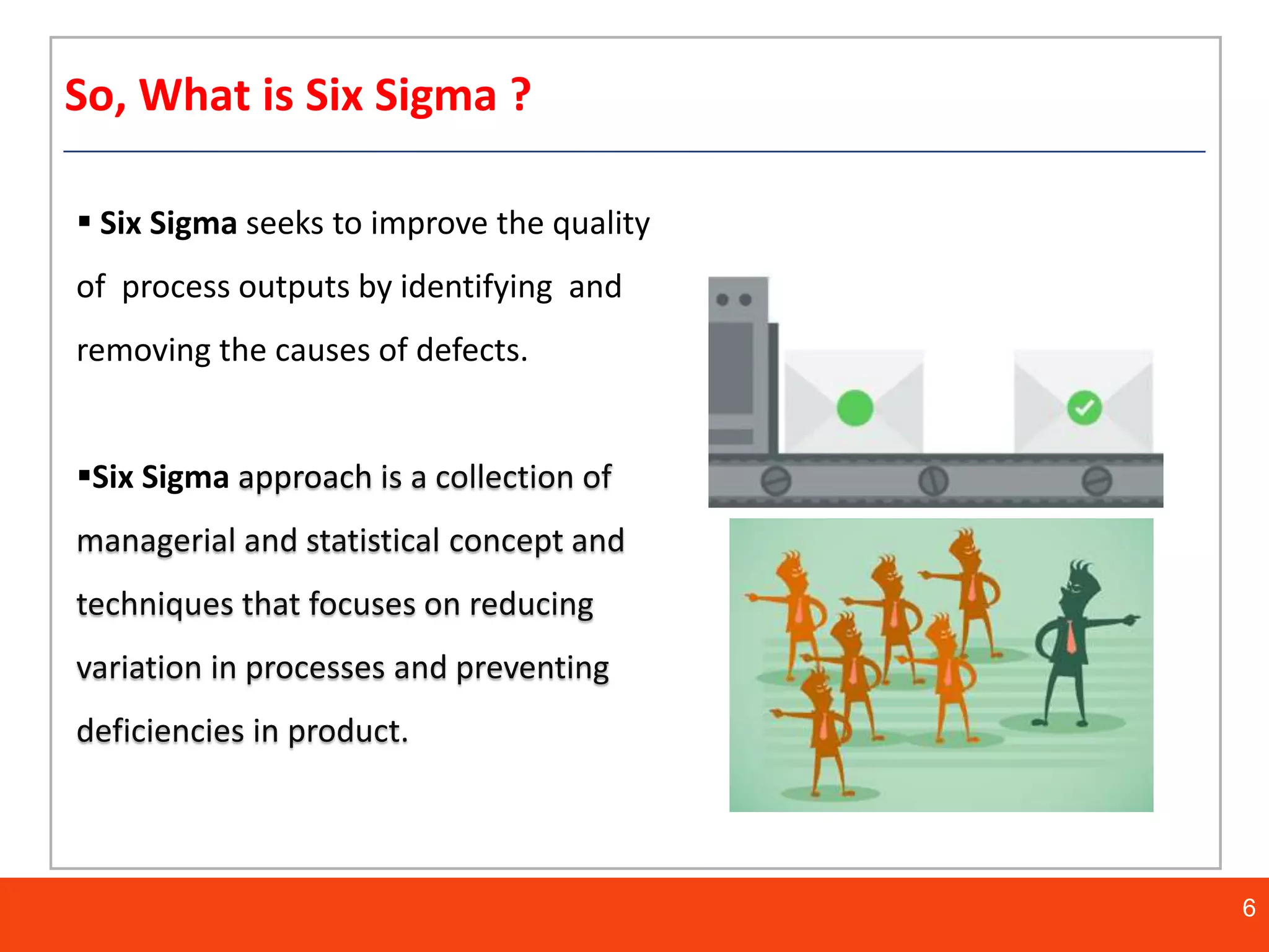 Six sigma foundation and principles | PPTX