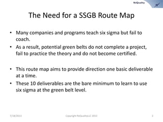 Six sigma green belt project roadmap in 10 deliverables 2013 07 | PDF
