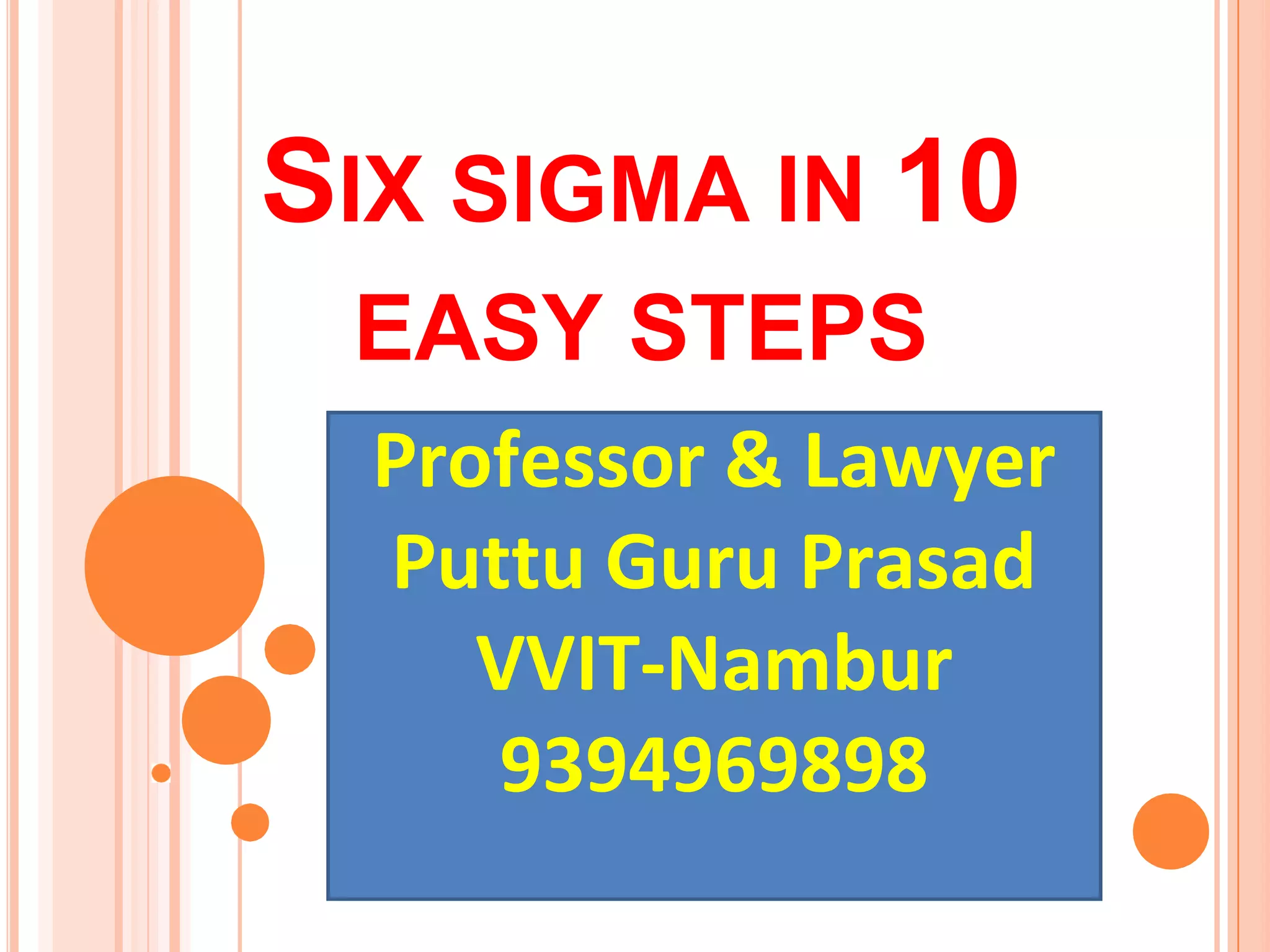 Six sigma in 10 steps | PPT