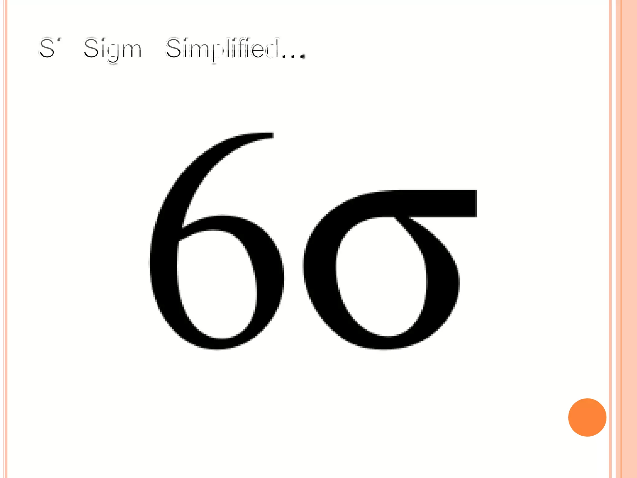 Six sigma in 10 steps | PPT