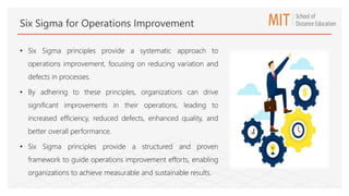 Six Sigma Principles for Operations Improvement.pptx
