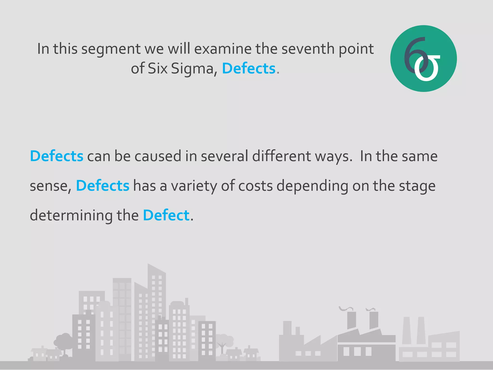Six Sigma Quality - Defects | PPTX