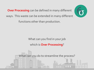 Six Sigma Quality - Over Processing | PPT