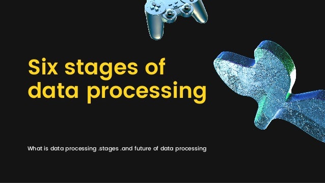 Six stages of data processing.pdf | Free Download